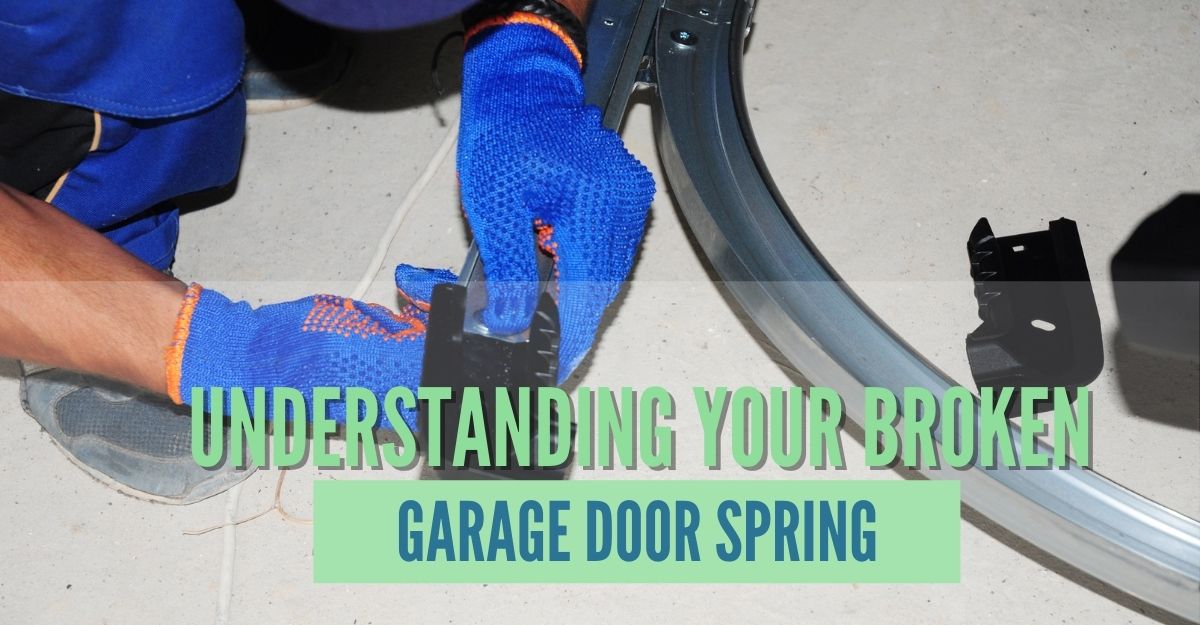Understanding Your Broken Garage Door Spring - Overhead Door of the ...