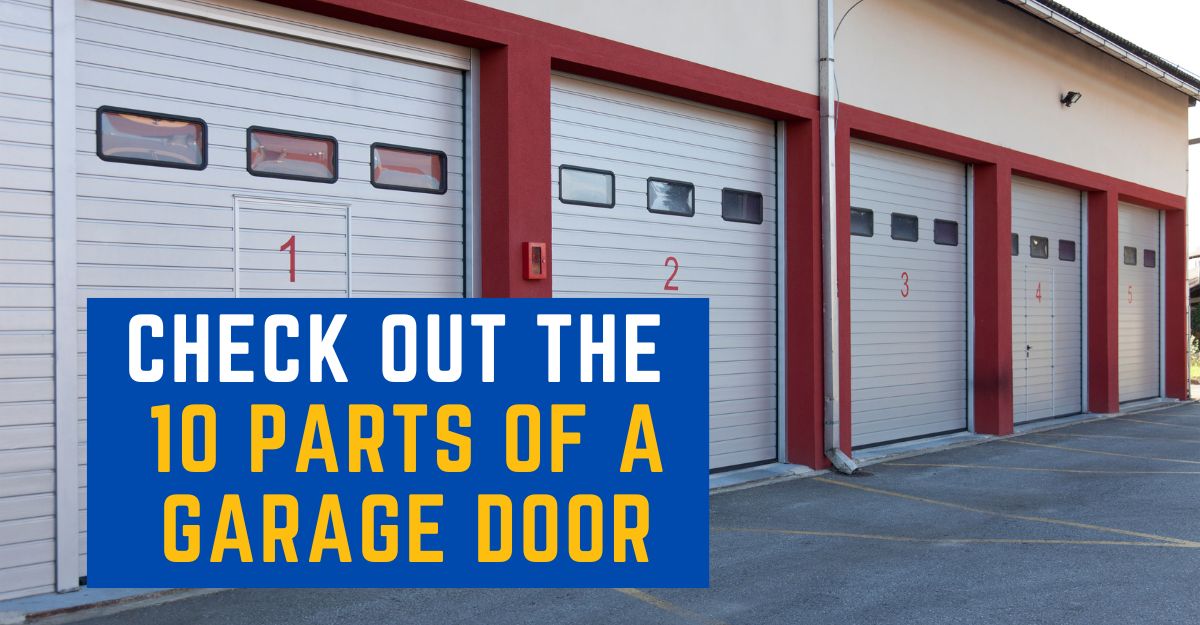 Check Out the 10 Parts of a Garage Door - Overhead Door of the Inland ...